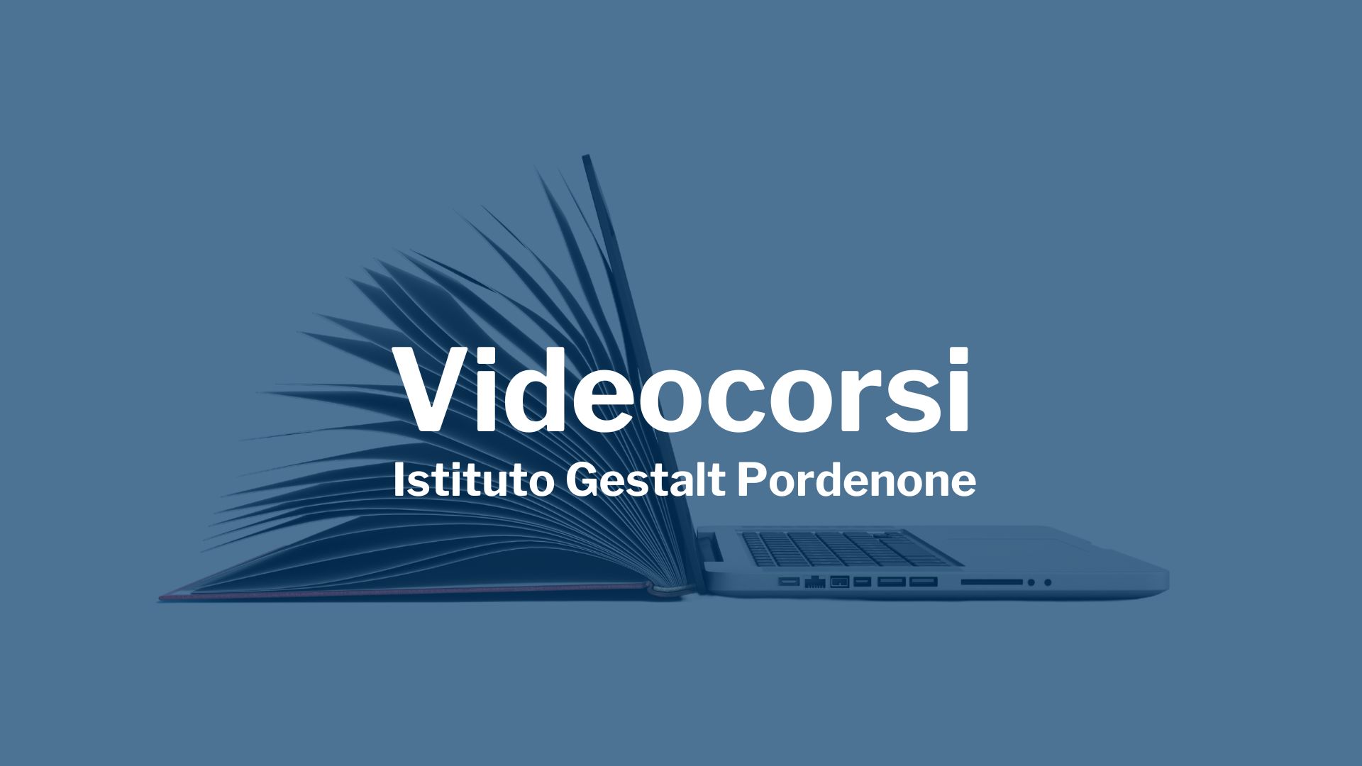 I nostri Corsi - Videocorsi IGP